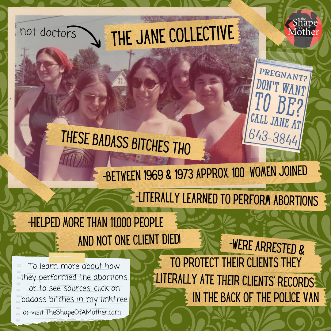 The Jane Collective (Badass Bitches From History) – The Shape of a Mother